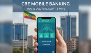 Cbe Mobile Banking — How to use the app, fees, SWIFT & More - Kaku Press